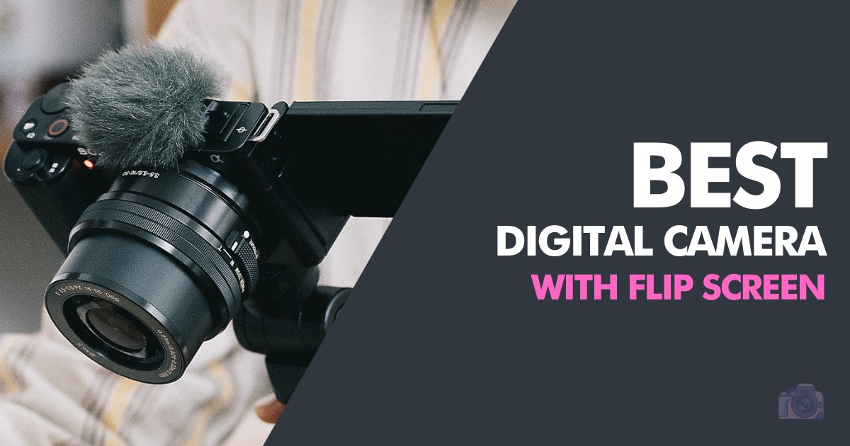The 3 Best Digital Cameras with Flip Screen for Vlogging