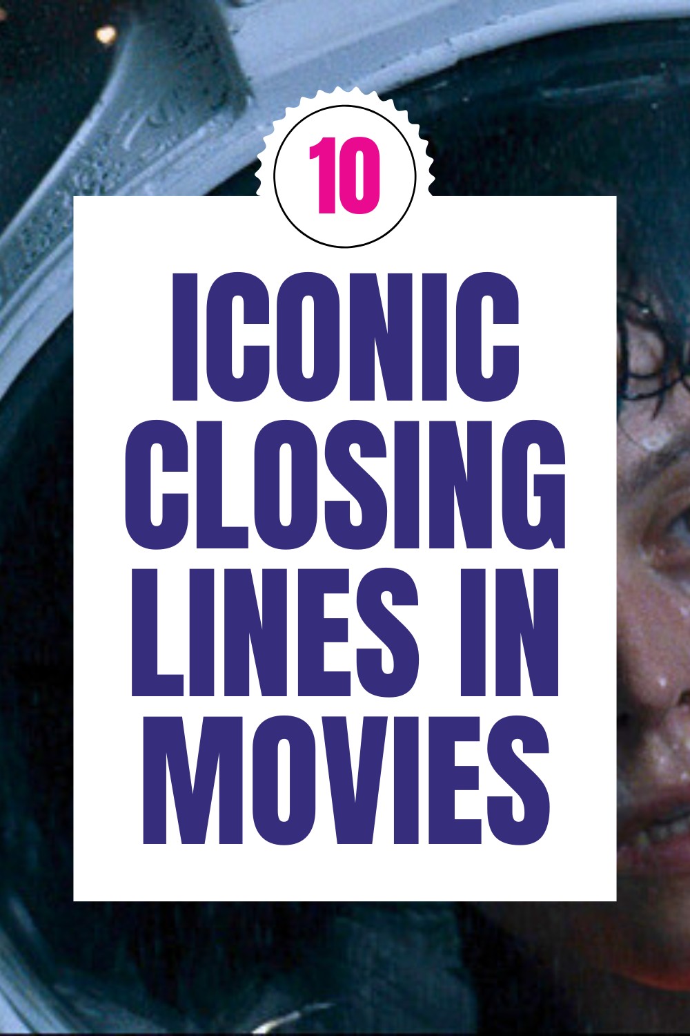 10 Iconic Closing Lines in Movies