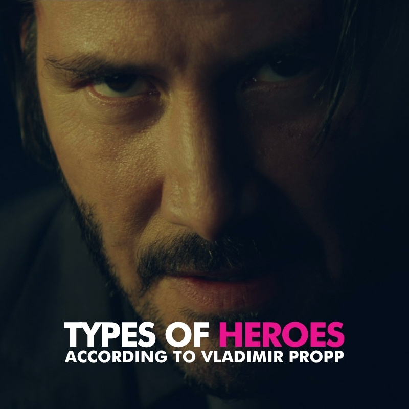 7 Types of Heroes According to Vladimir Propp