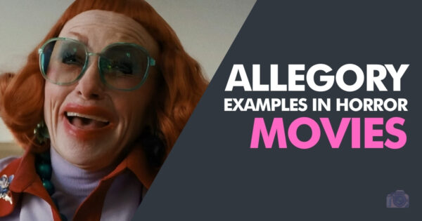 10 Incredible Allegory Examples in Horror Movies